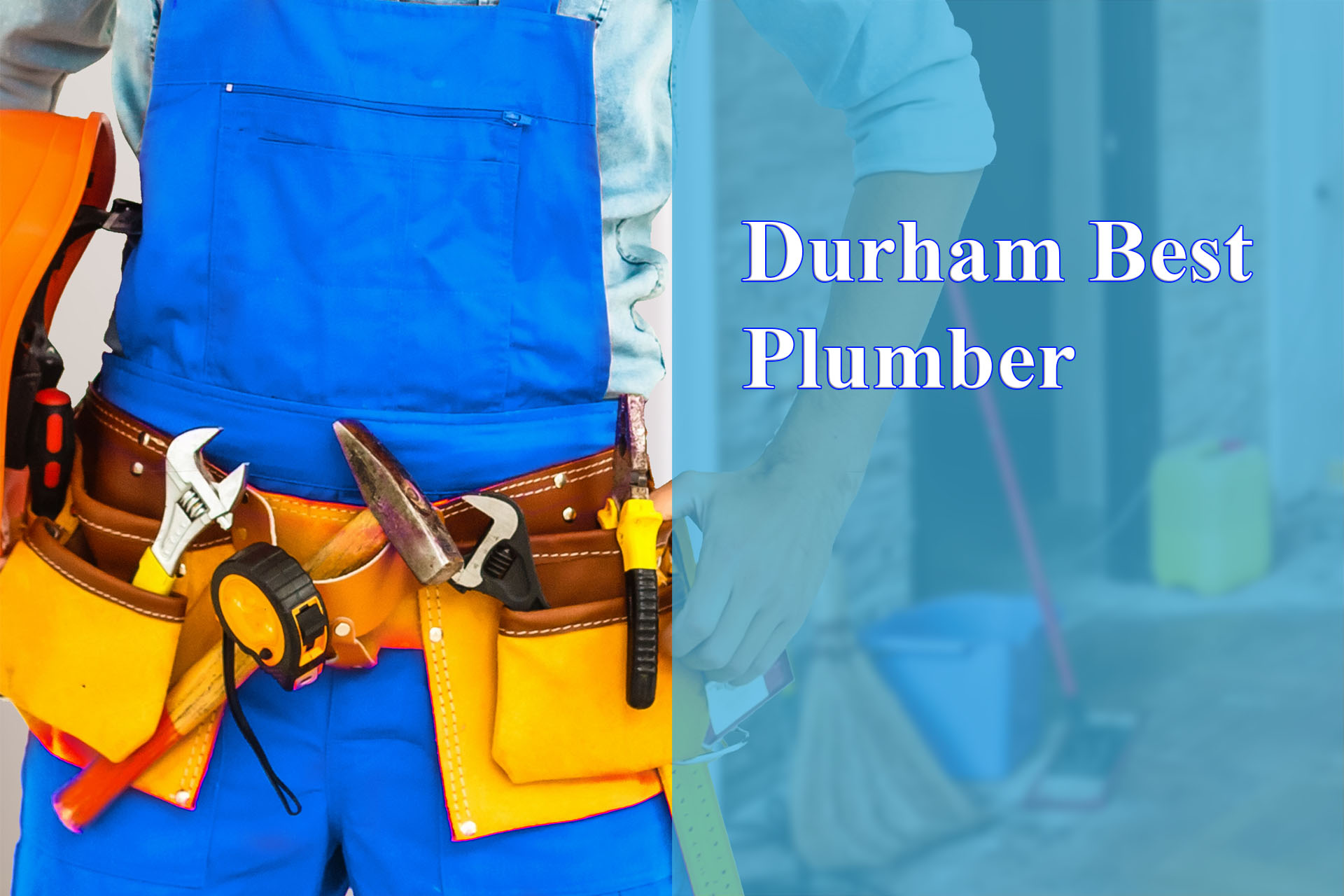 Durham Best Plumber – Durham Best Plumbing Company